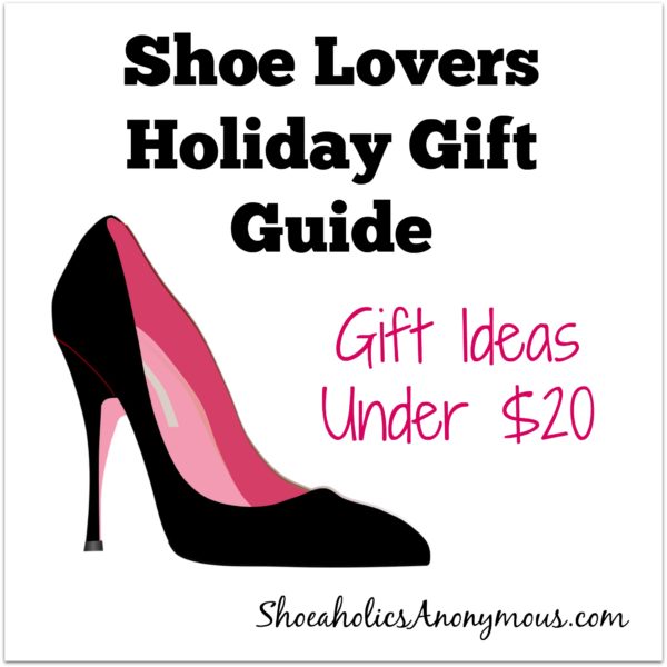 5 Gift Ideas Under $20: For the Shoe Lover | Shoeaholics